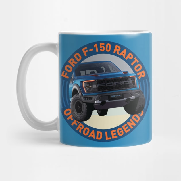 4x4 Offroad Legends: Ford F-150 Raptor - Raptor - Mug | TeePublic