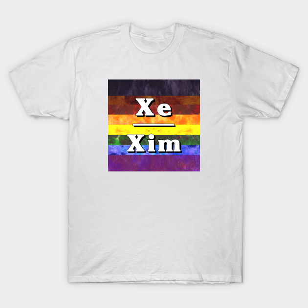 Xe-Xim Pronouns: Inclusive - Inclusive Pride - T-Shirt | TeePublic