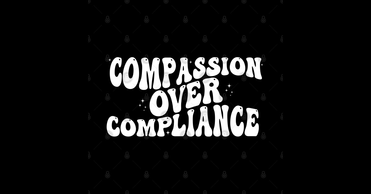 Retro Groovy Compassion over compliance behavior analyst therapists ...