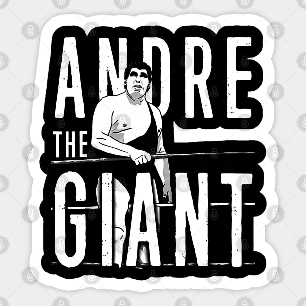 Andre The Giant - Andre The Giant - Sticker | TeePublic