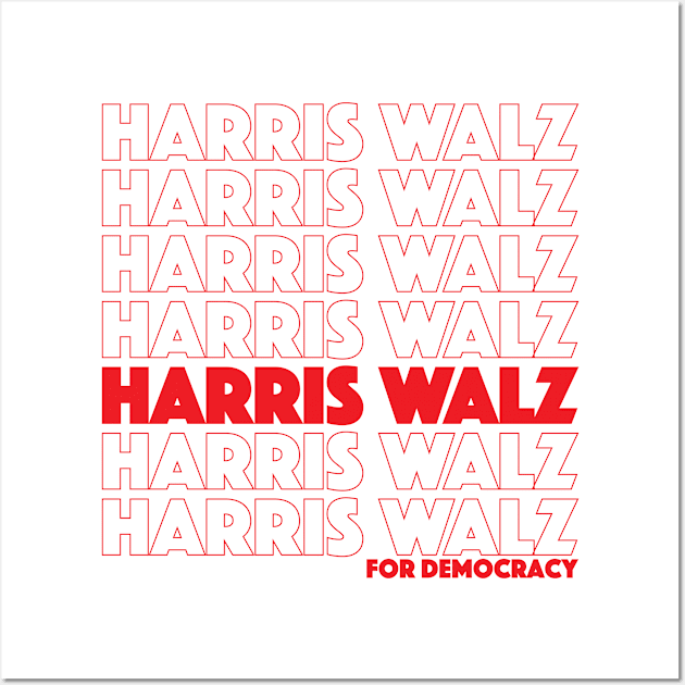 Harris Walz for Democracy - Harris Walz - Posters and Art Prints ...
