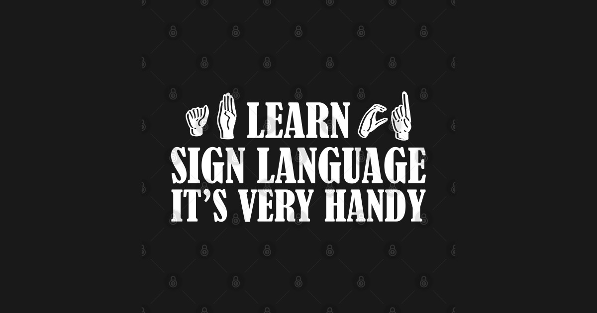 Sign Language - Learn sign language it's very handy w - Sign Language ...