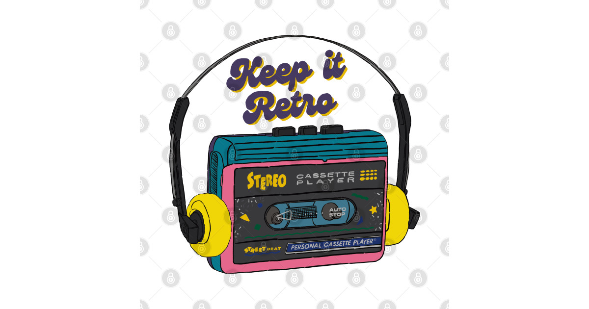 'Keep It Retro' Cassette Player - Cassette Player - T-Shirt | TeePublic