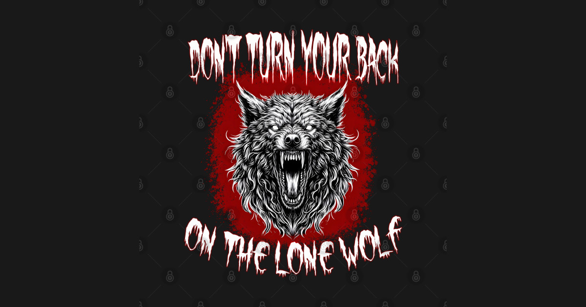 Angry and Possessed Lone Wolf - Gothic Lone Wolf - T-Shirt | TeePublic