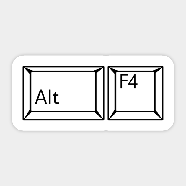 Alt F4 Buttons - Alt F4 - Sticker | TeePublic