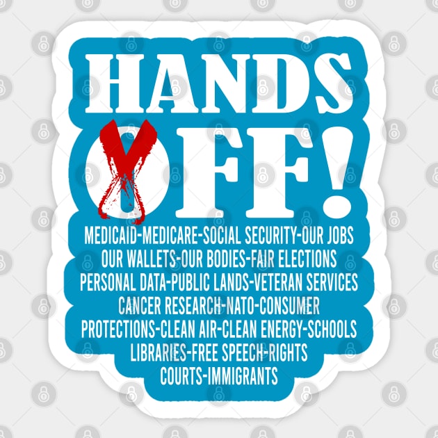 Hands Off Protest - Hands Off Protest - Sticker | TeePublic