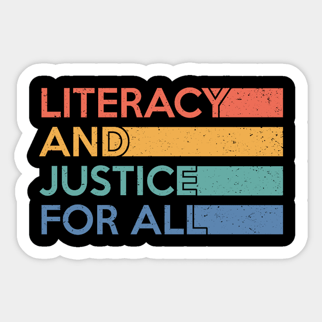 Literacy And Justice For All - Book Club - Sticker | TeePublic