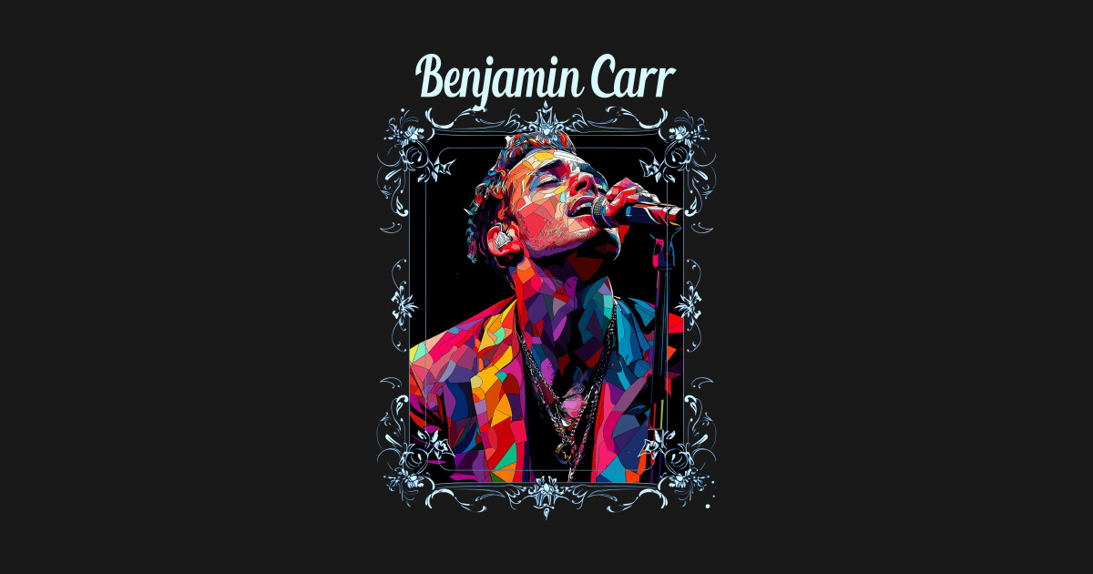 BENJAMIN CARR MUSICIAN FAN ART - Benjamin Carr Musician Fan Art - T ...