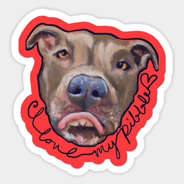 I Love My Pibble - Pit Bull - Sticker | TeePublic