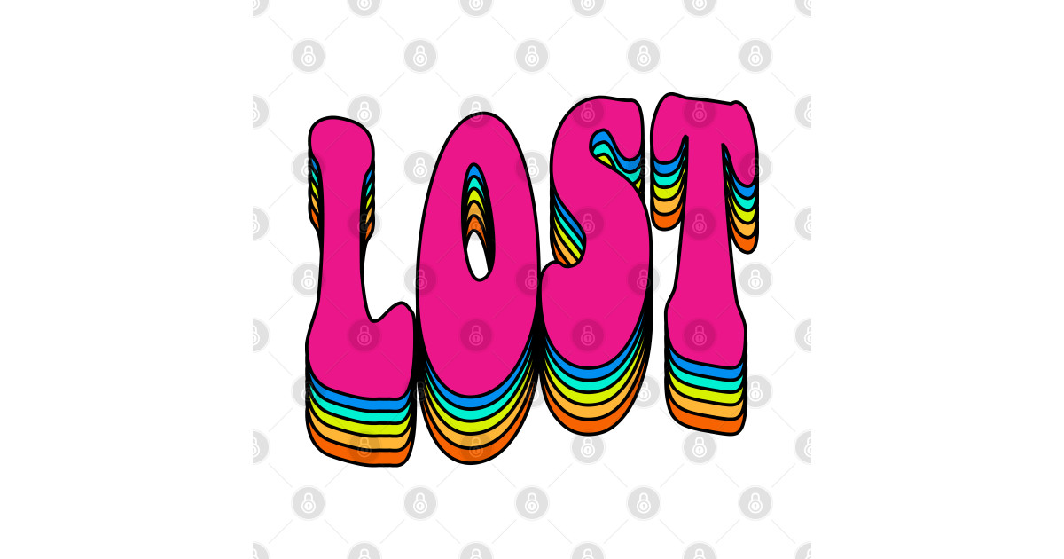 LOST - Graphic Slogan Logo Design - Lost - T-Shirt | TeePublic