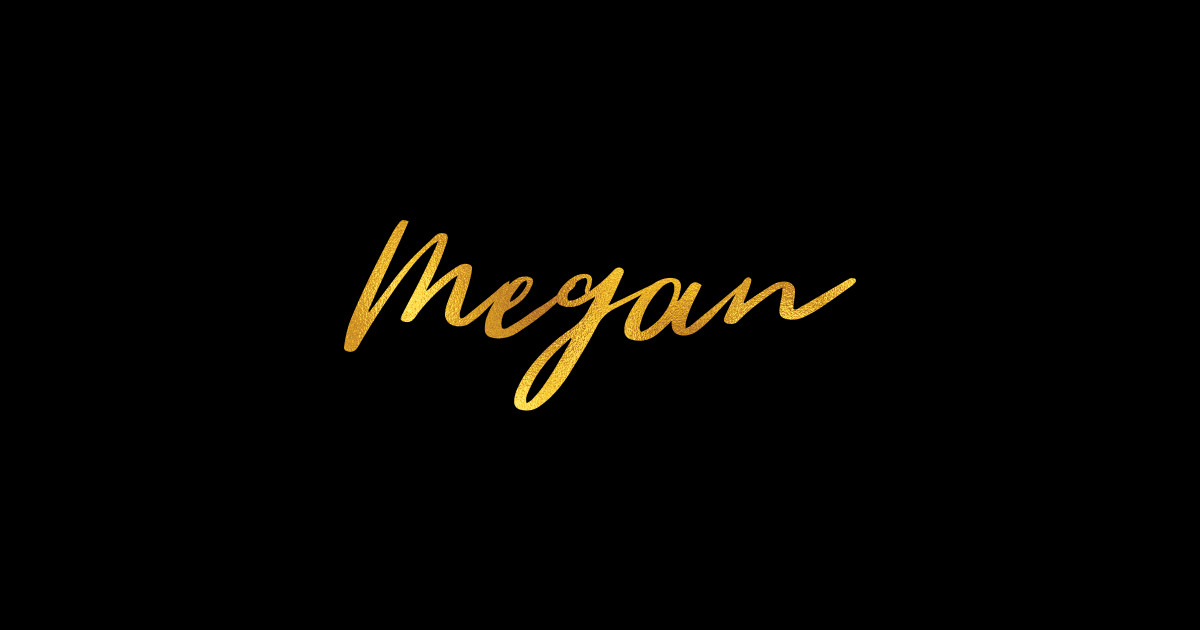 Megan Name Hand Lettering in Faux Gold Letters - Megan - Sticker ...