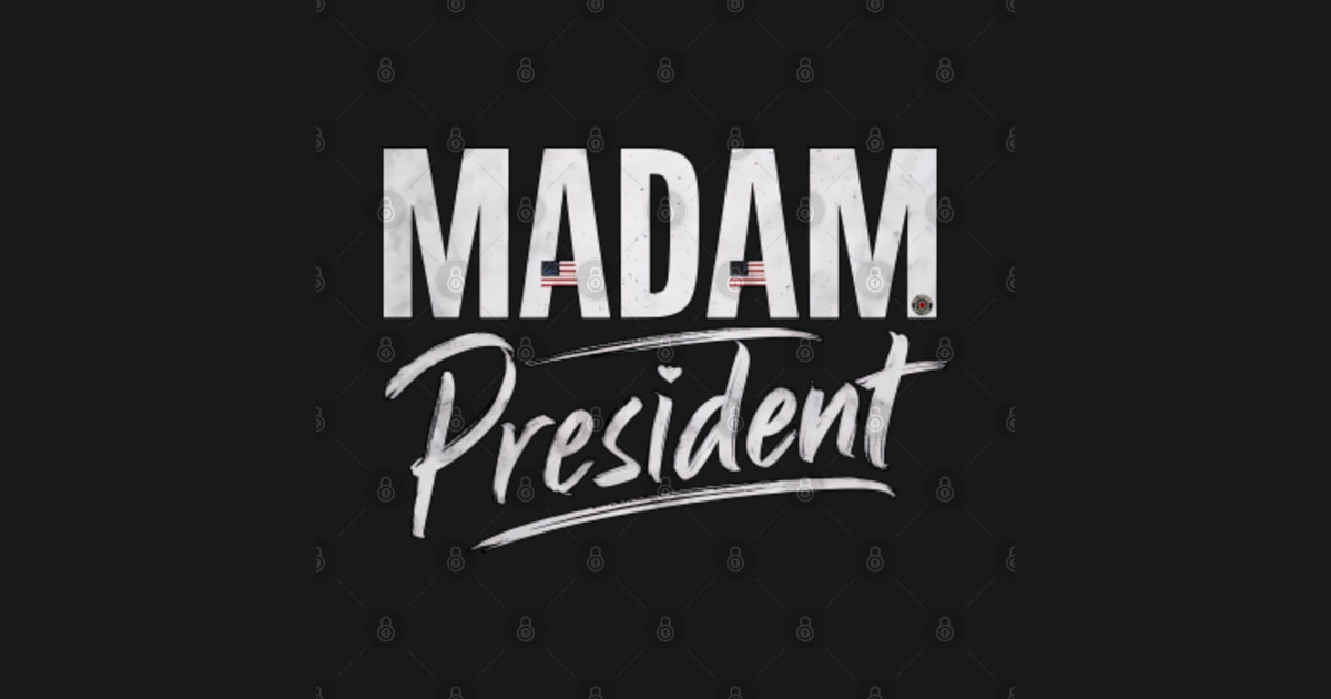 Madam President - Eye Voodoo - Madam President - T-Shirt | TeePublic