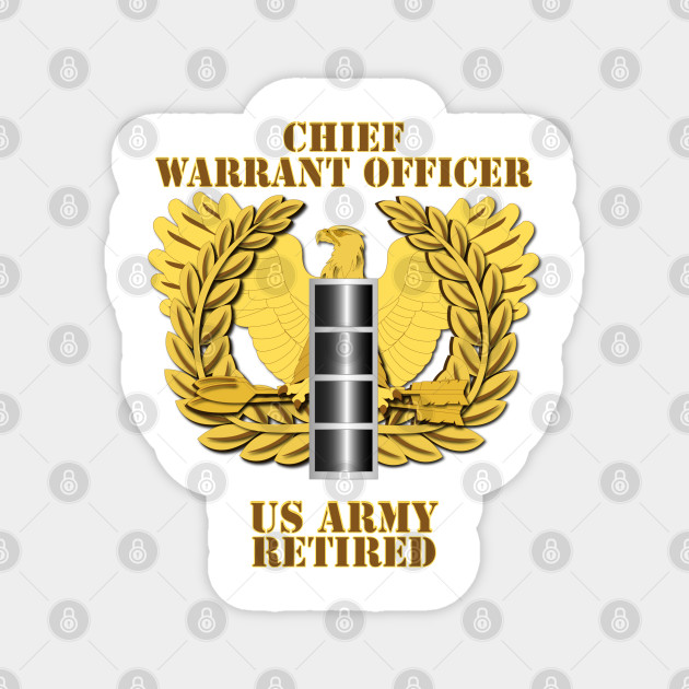 Emblem - Warrant Officer - CW4 - Retired - Veteran - Magnet | TeePublic