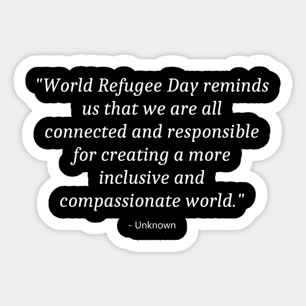 World Refugee Day - Refugees - Sticker | TeePublic