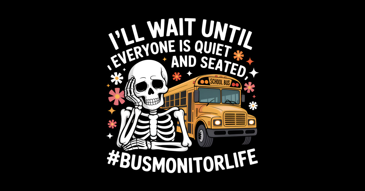 Bus Monitor Life School Bus Monitor Groovy - Bus - Posters and Art ...