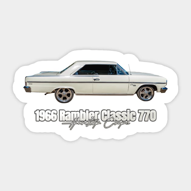 1966 Rambler Classic 770 Hardtop Coupe - 1966 Rambler Classic 770 Coupe ...