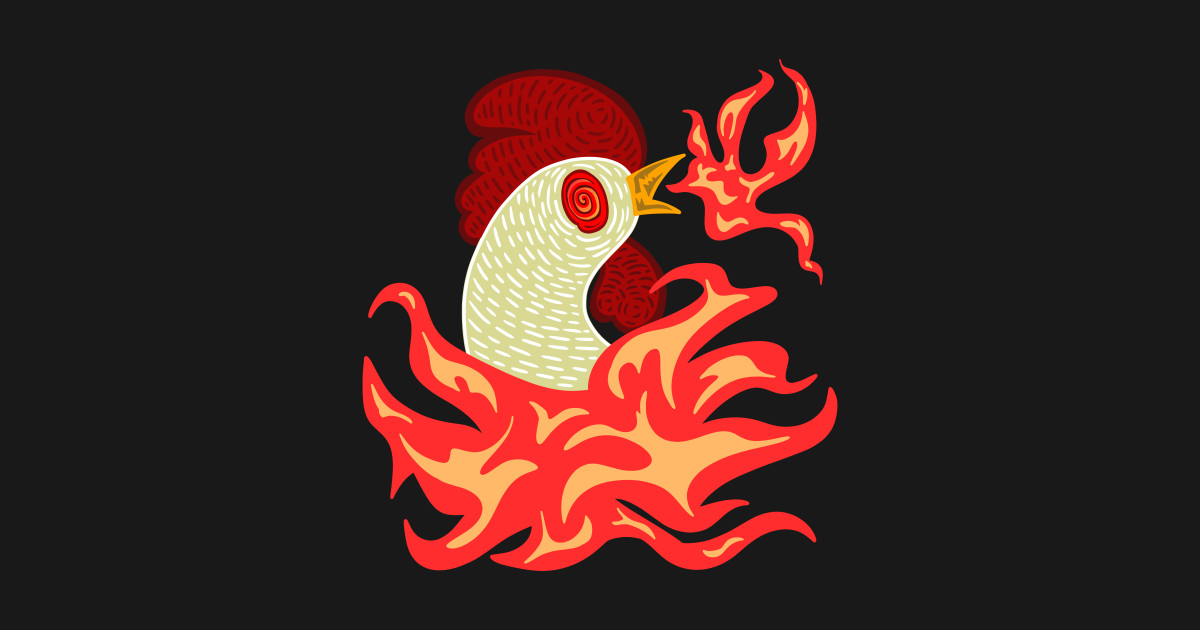 Gerald the Fire Breathing Chicken - Fire Breathing Chicken - T-Shirt ...