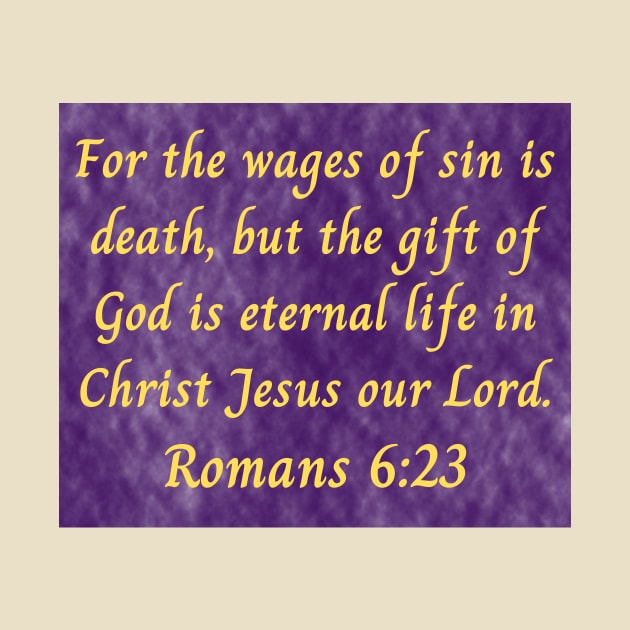 Bible Verse Romans 6:23 - Romans 6 23 - T-Shirt | TeePublic