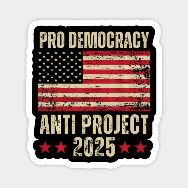 Pro Democracy Anti Project 2025 Stop Project 2025 - Anti Project 2025 ...