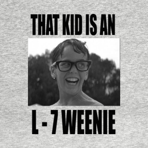 Sandlot L7 Weenie - The Sandlot - T-Shirt | TeePublic