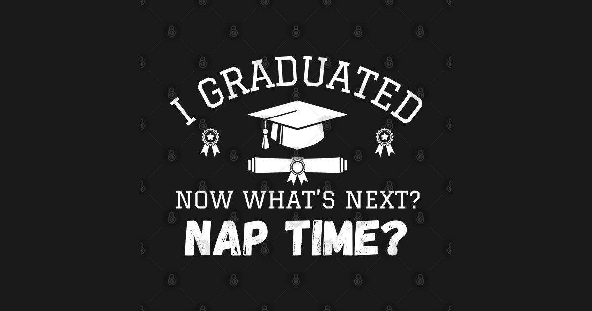 funny-graduation - Funny Graduation - T-Shirt | TeePublic
