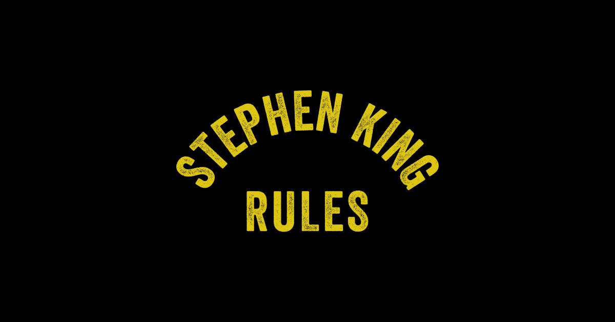 Stephen King Rules - Stephen King Rules - Sticker | TeePublic