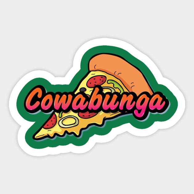 Cowabunga Dudes - Ninja Turtles - Sticker | TeePublic
