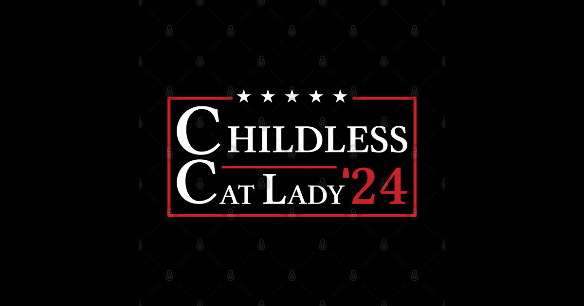 Childless-Cat-Ladies - Childless Cat Ladies - Posters and Art Prints ...