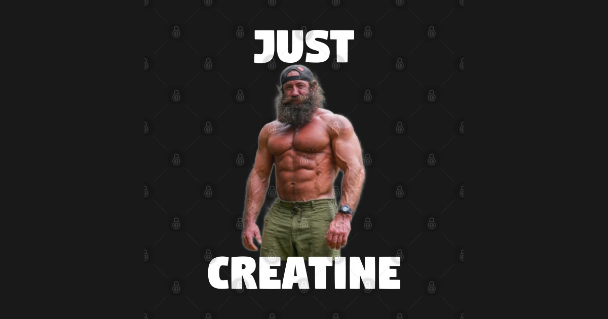 Liver King "Just Creatine" Gym Meme - Gym - T-Shirt | TeePublic