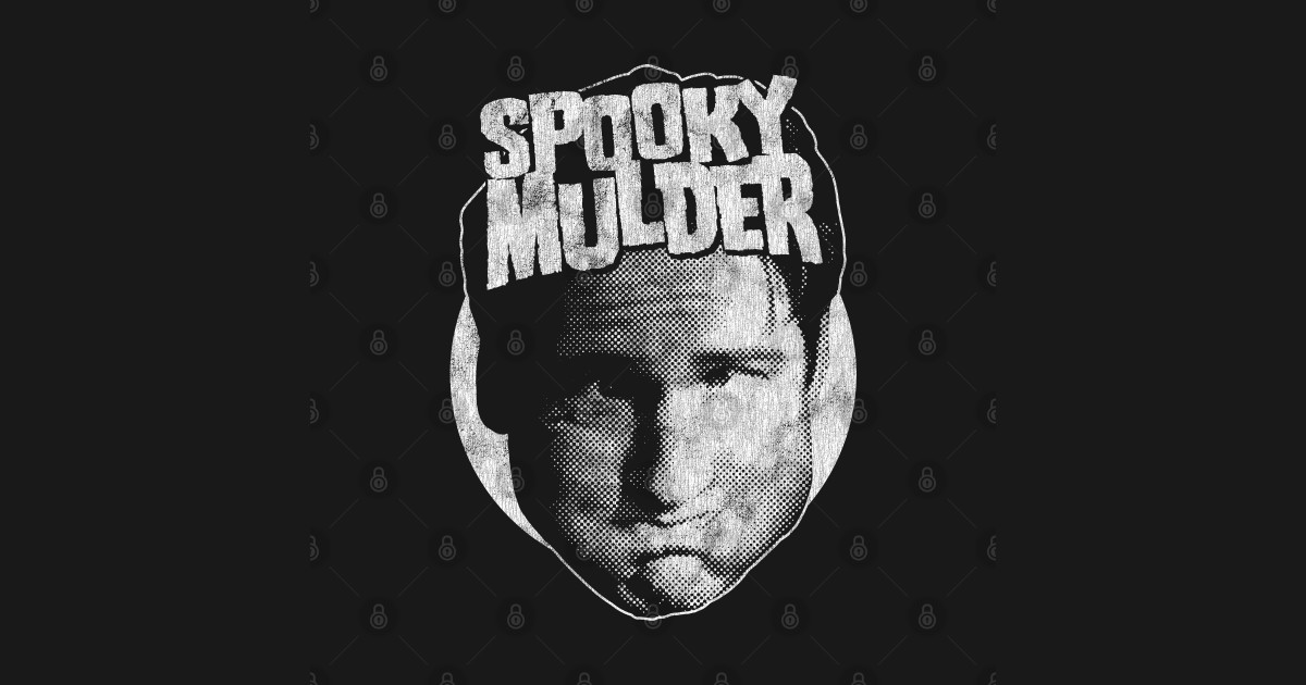 Spooky Mulder, X Files, Sci Fi, Horror - The X Files - T-Shirt | TeePublic