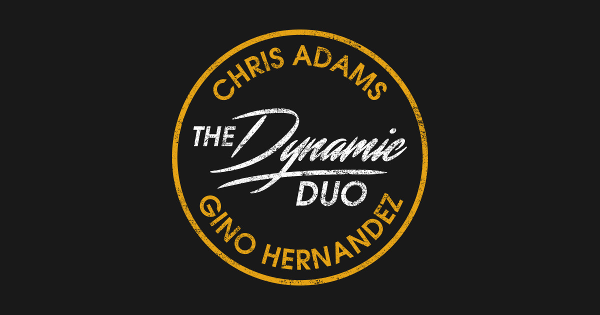 Hernandez & Adams Dynamic Duo - Dynamic Duo - T-Shirt | TeePublic