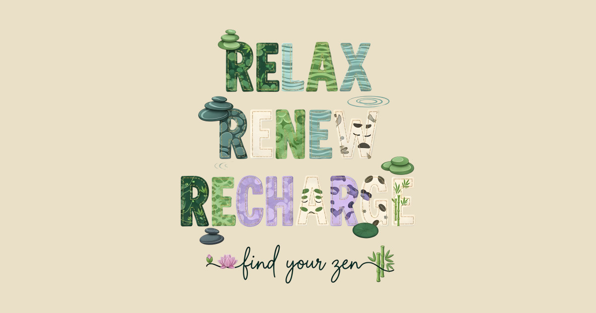 Relax Renew Recharge – Find Your Zen" Spa Wellness Typography Art ...