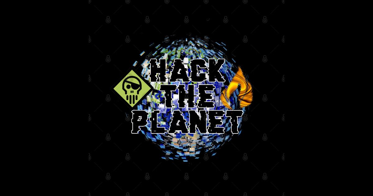 Hack the Planet - Hackers - Sticker | TeePublic