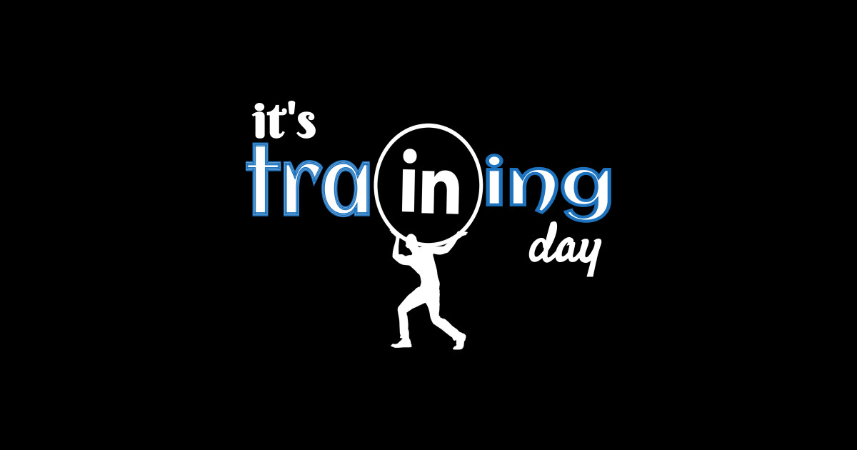 it's training day - Gym Wear For Men - Sticker | TeePublic