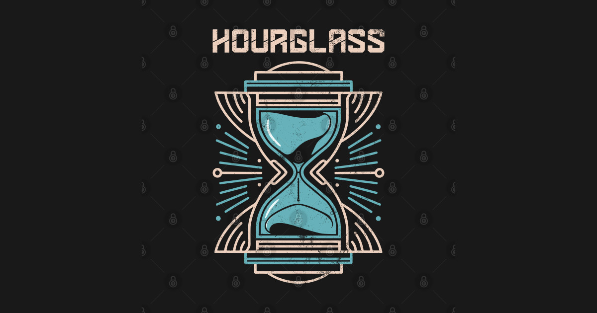 Hourglass - Hourglass - T-Shirt | TeePublic