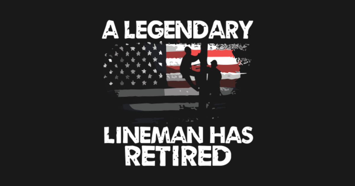 A Legendary Lineman Has Retired American Flag Retirement - A Legendary ...