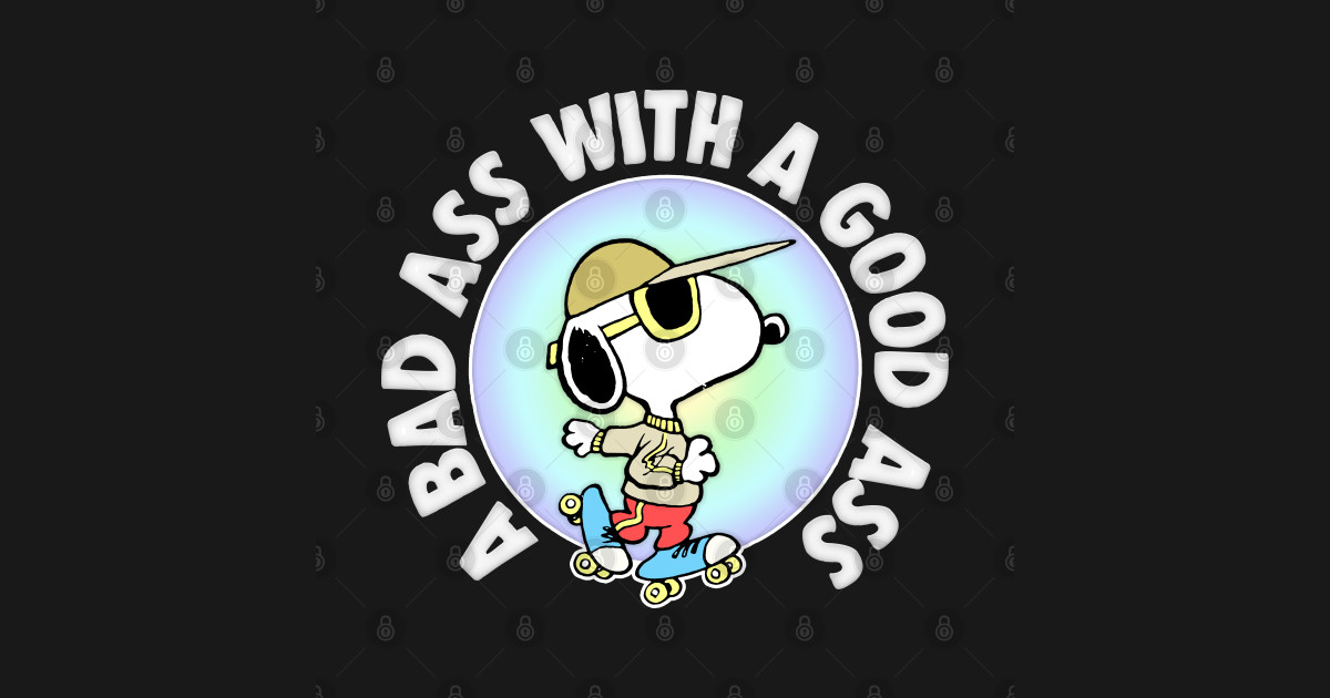 A Bad Ass With A Good Ass / Aesthetic Meme Design - Bad Ass - T-Shirt ...