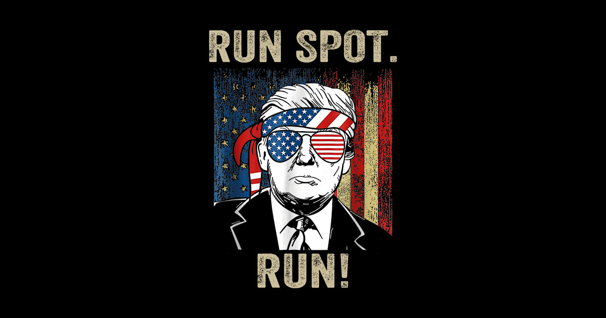 RUN SPOT, RUN! Funny Donald Trump Debate Quote 2024 Kamala - Run Spot ...
