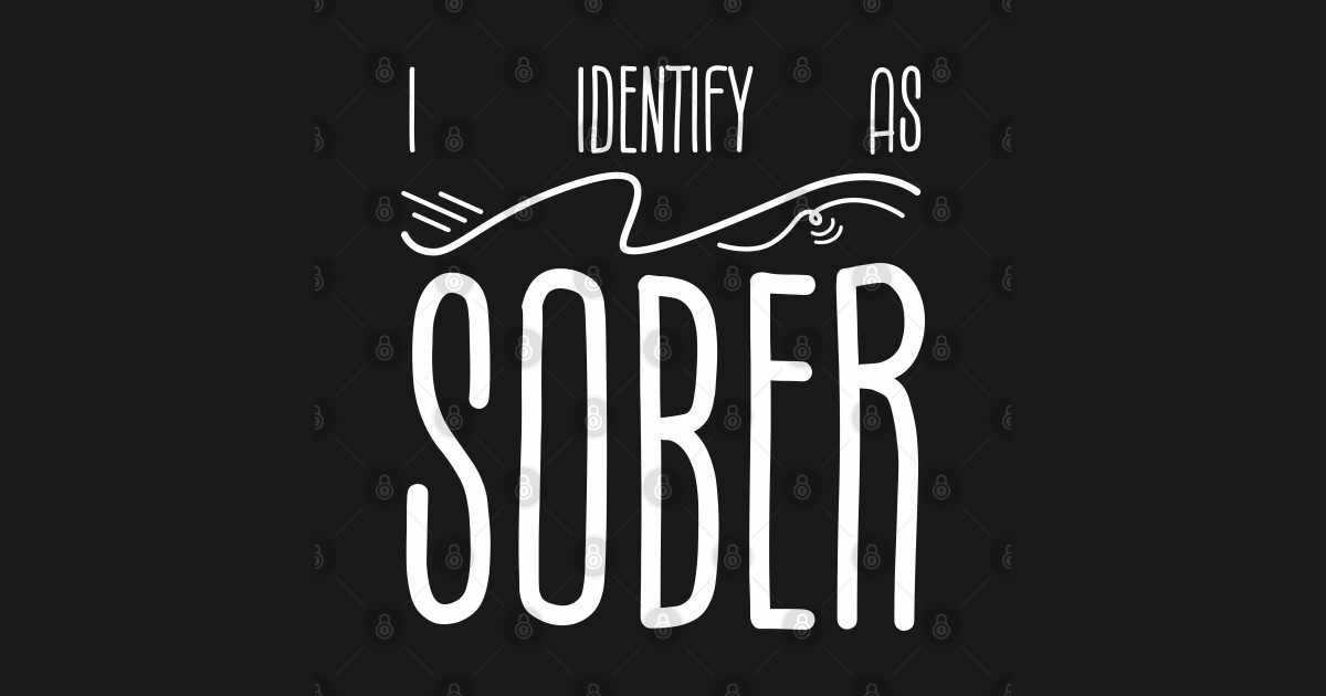 I identify as sober \ beer humor - Beer - T-Shirt | TeePublic