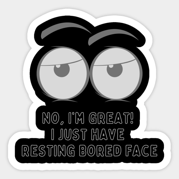 Resting Bored Face - Resting Bored Face - Sticker | TeePublic