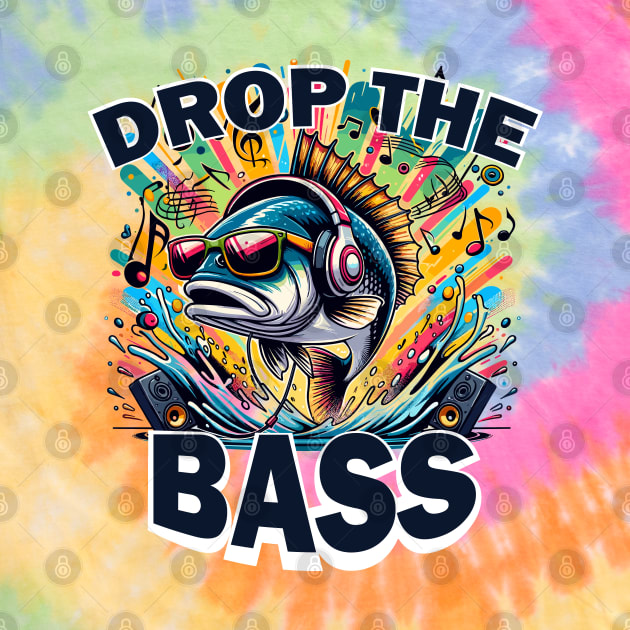 Drop The Bass Funny Fish Pun - Bass Puns - T-Shirt | TeePublic