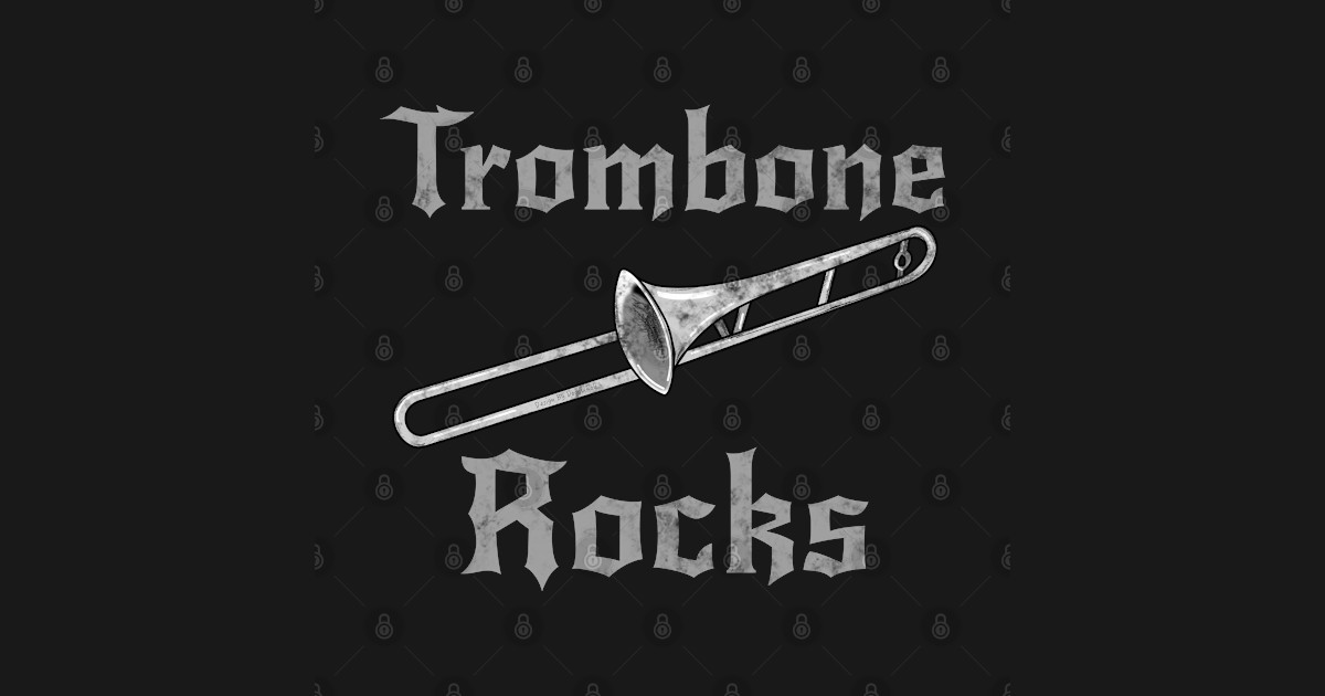 Trombone Rocks, Trombonist Goth Heavy Rock Brass Musician - Trombone ...