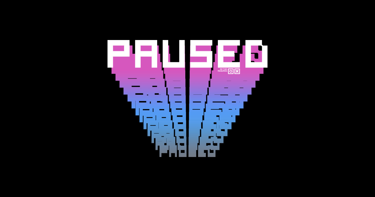 PAUSED - Paused - Sticker | TeePublic
