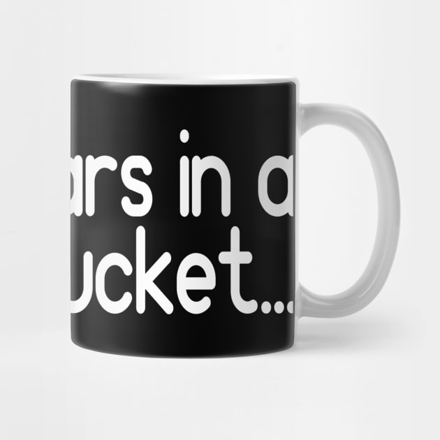 Two tears in a bucket... - Funny - Mug | TeePublic