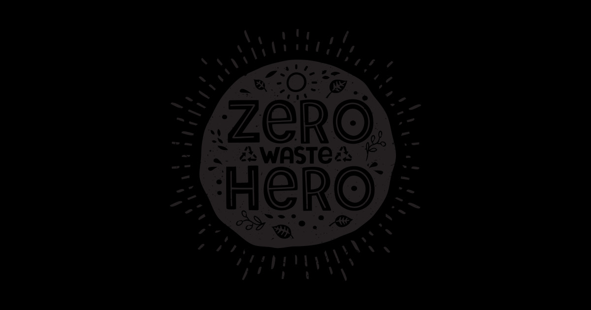 Zero Waste Hero - Sustainable Minimalist Living - Zero Waste - Sticker ...