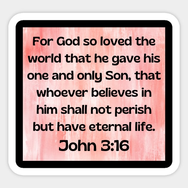 Bible Verse John 3:16 - John 316 - Sticker | TeePublic