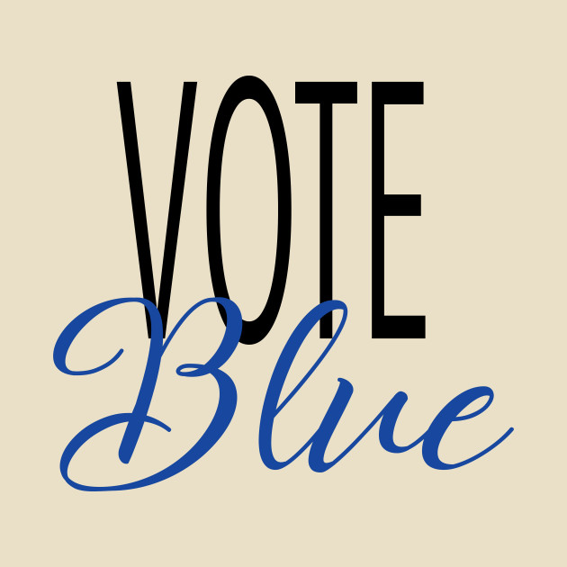 Vote Blue - Vote Blue - T-Shirt | TeePublic