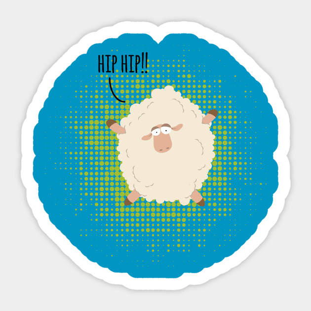 hip hip says jumping sheep - Hip - Sticker | TeePublic