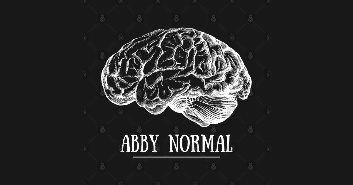 Abby Normal: Young Frankenstein - Young Frankenstein - T-Shirt | TeePublic