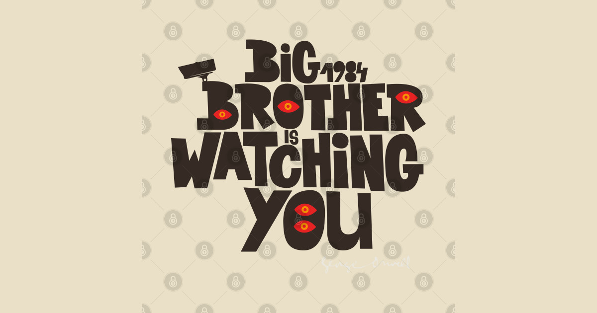 Orwellian Tribute - „Big Brother is Watching You“ - Dystopian Art ...